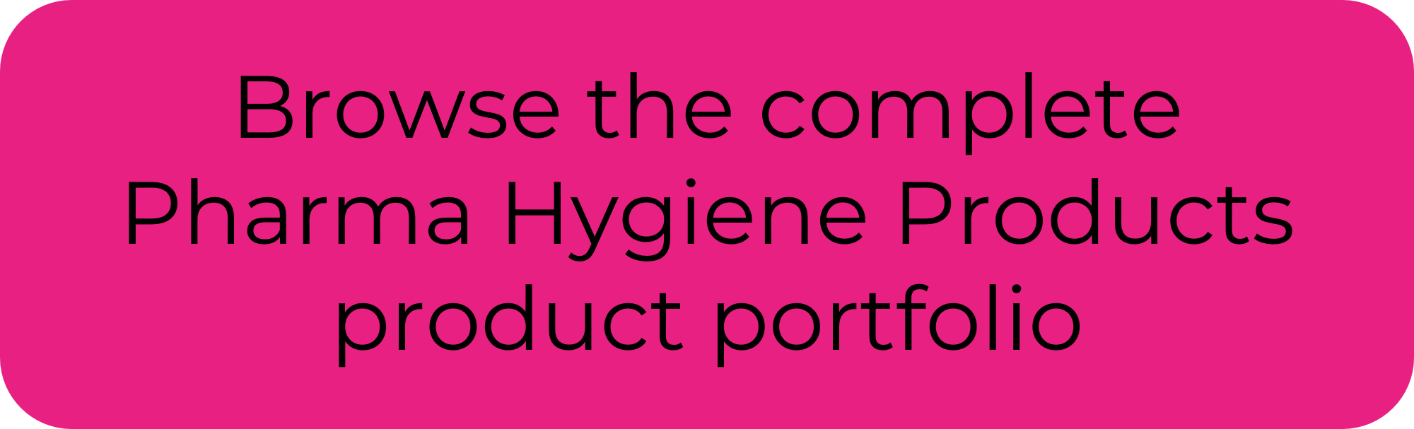 Pharma Hygiene Products - About Us